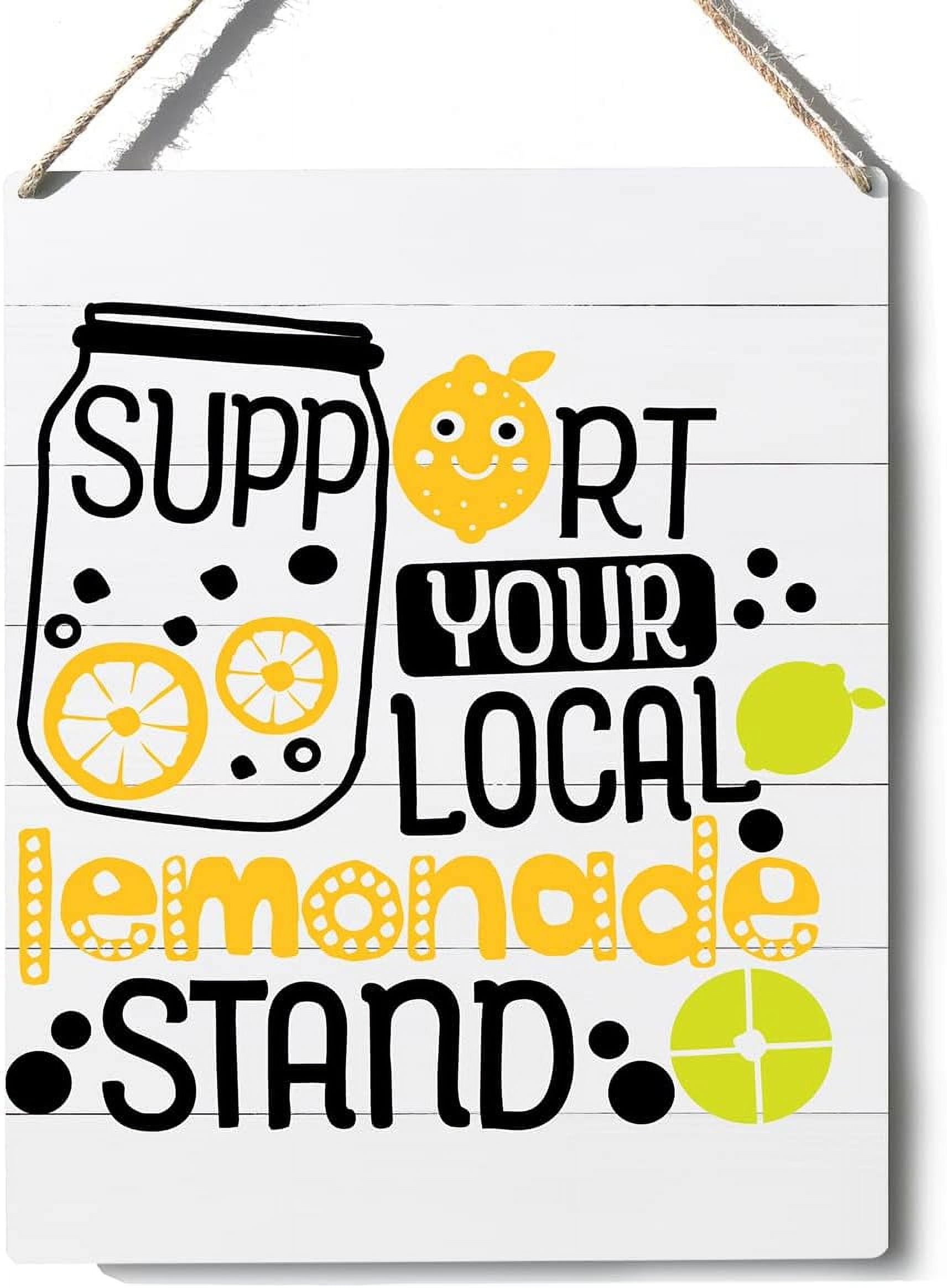 New Door Sign Kitchen Lemon Sign Support Your Local Lemonade Stand ...