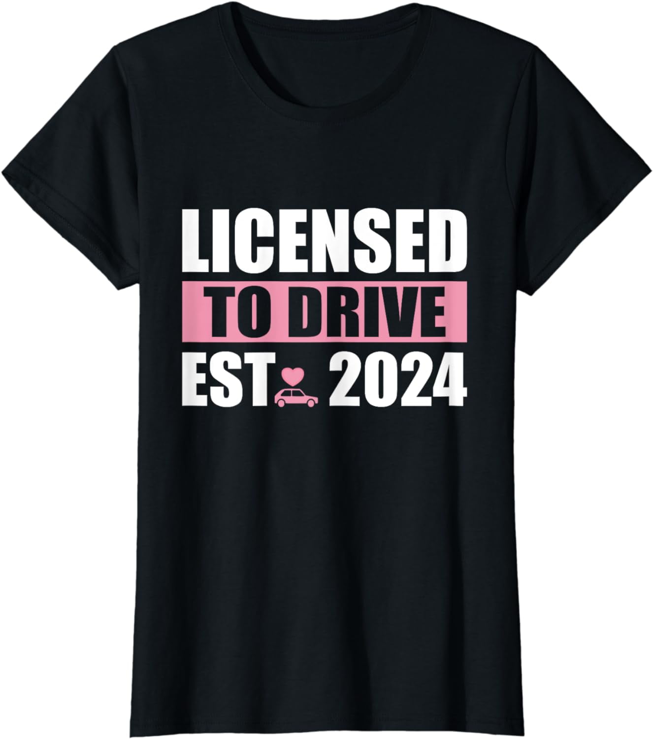 New Driver 2024 licensed to Drive Girls License Driver T-Shirt Graphic ...
