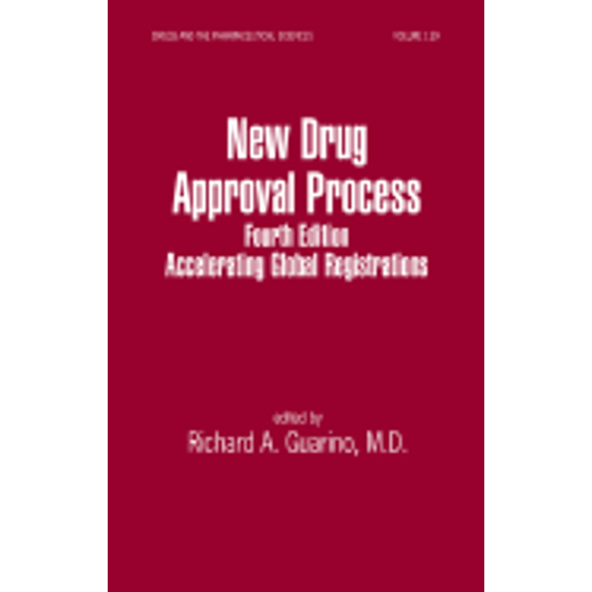 New Drug Approval Process: Accelerating Global Registrations (Hardcover ...