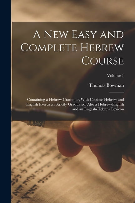 A New Easy and Complete Hebrew Course, (Paperback) - Walmart.com