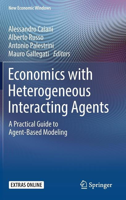 New Economic Windows: Economics with Heterogeneous Interacting Agents ...