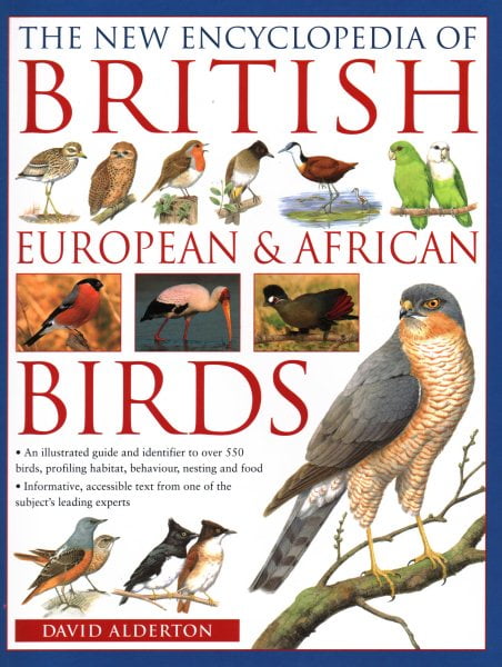 The New Encyclopedia of British, European & African Birds : An ...