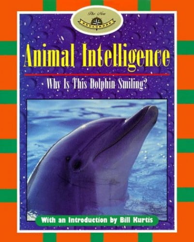 Pre-Owned Animal Intelligence : Why Is This Dolphin Smiling? (Hardcover ...
