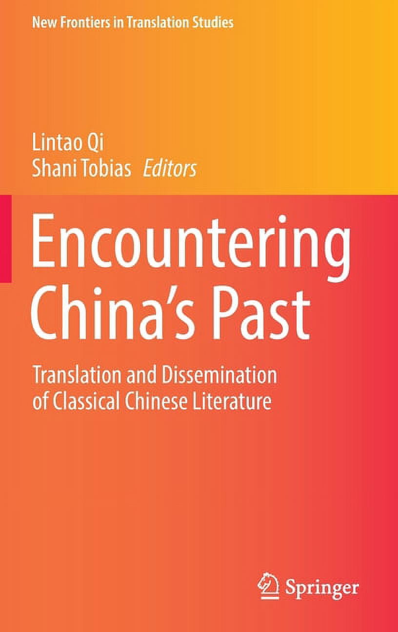 New Frontiers in Translation Studies Encountering China's Past ...