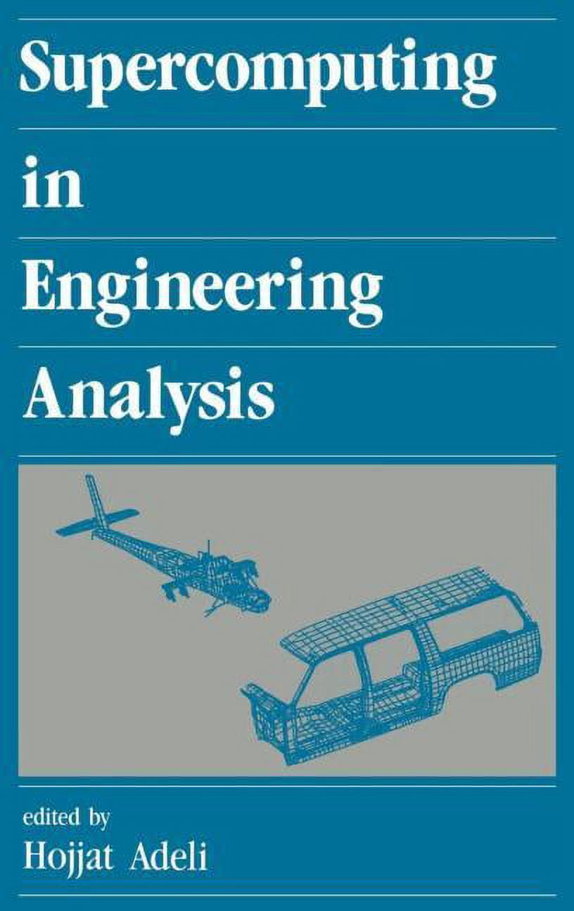 New Generation Computing Supercomputing in Engineering Analysis, Book 1, (Hardcover) - Walmart.com