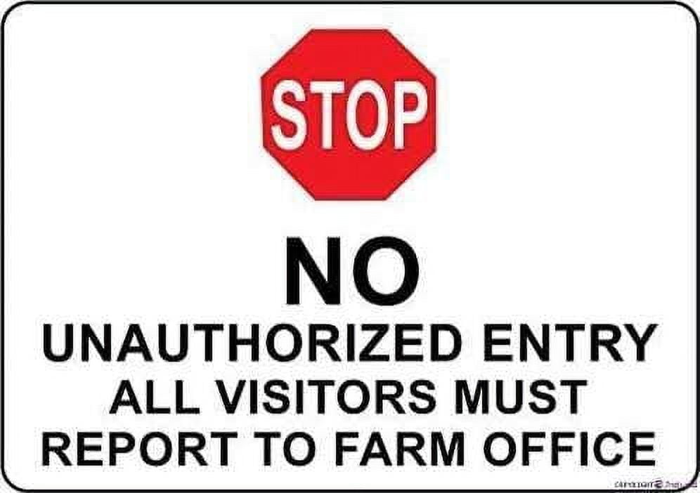New Great Signs Stop No Unauthorized Entry Visitors Report Farm Office ...