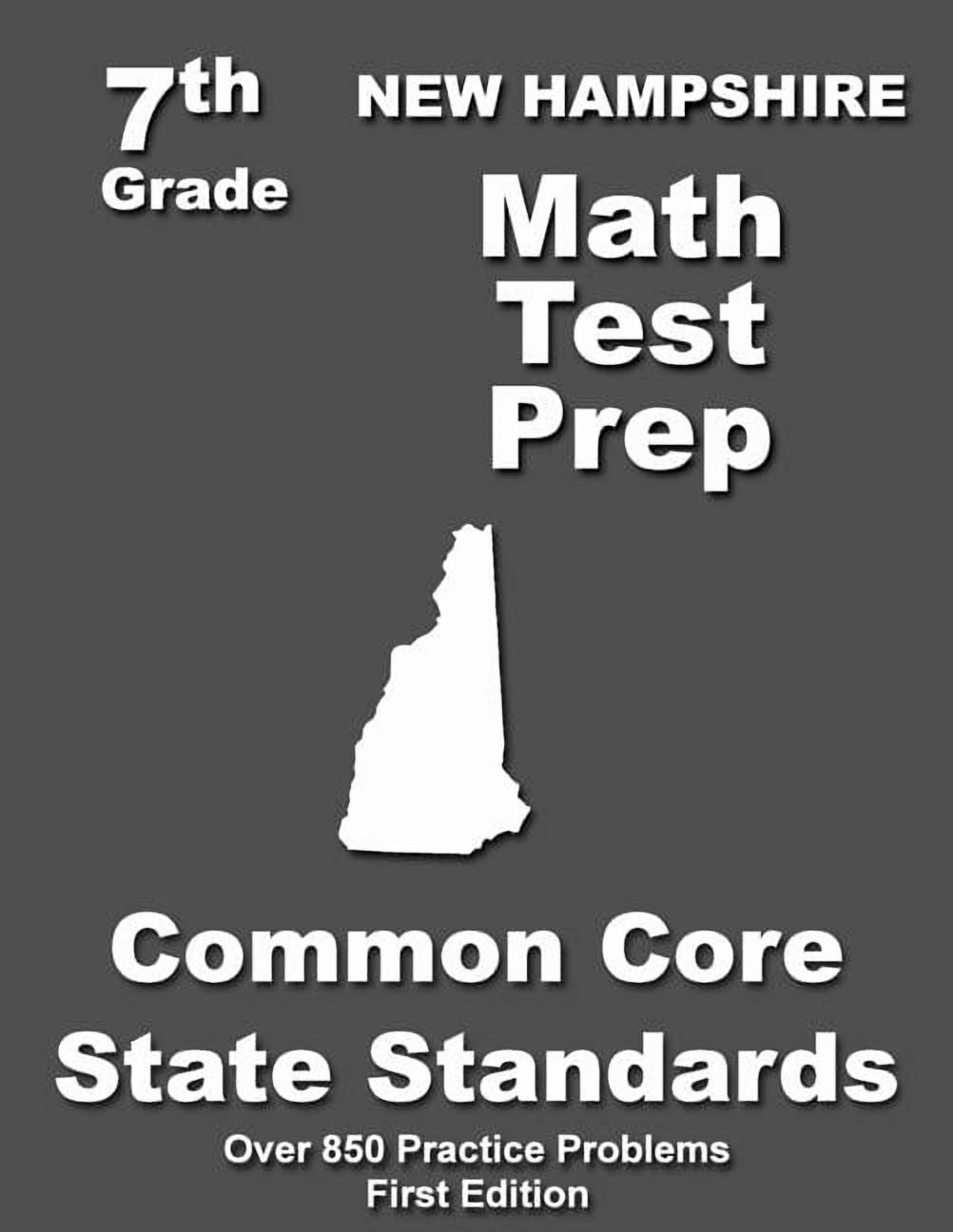 New Hampshire 7th Grade Math Test Prep: Common Core Learning Standards ...