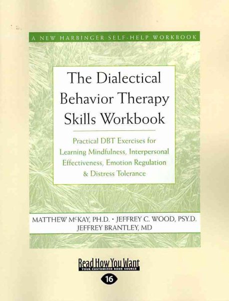 New Harbinger Self-Help Workbook: The Dialectical Behavior Therapy ...