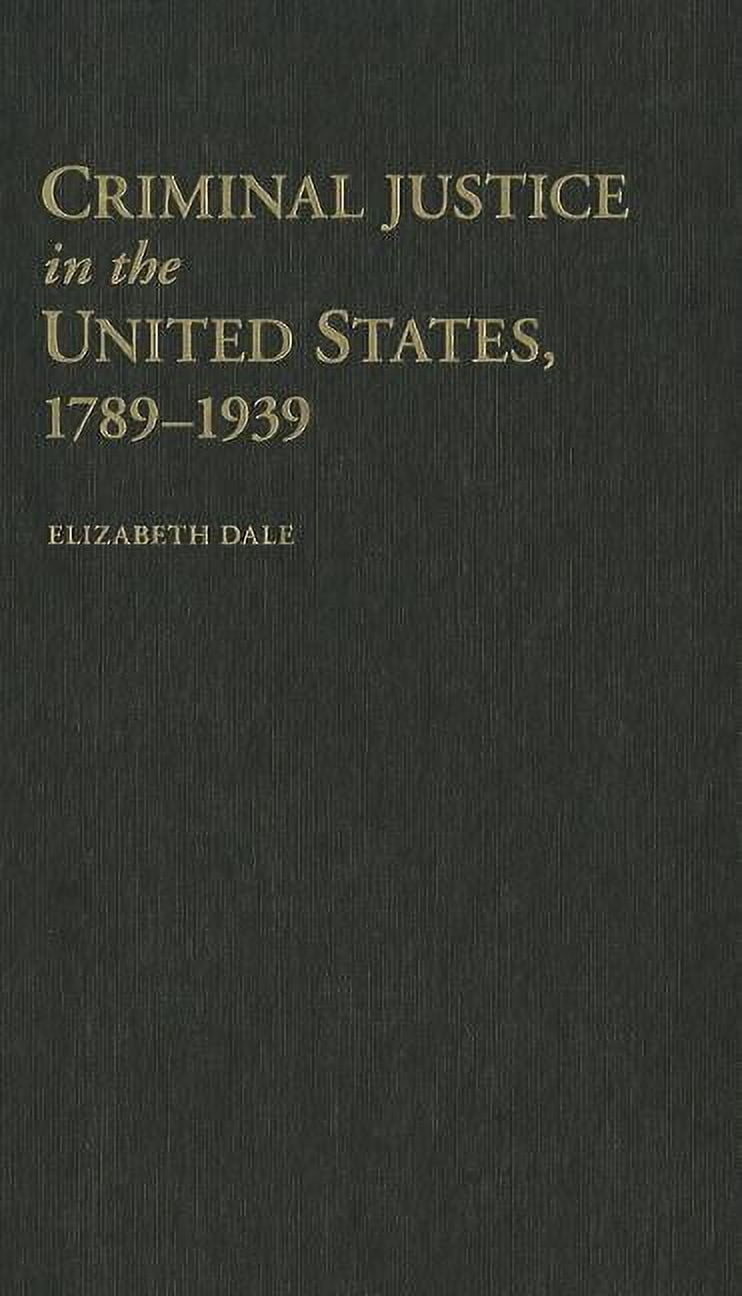 New Histories of American Law Criminal Justice in the United States ...