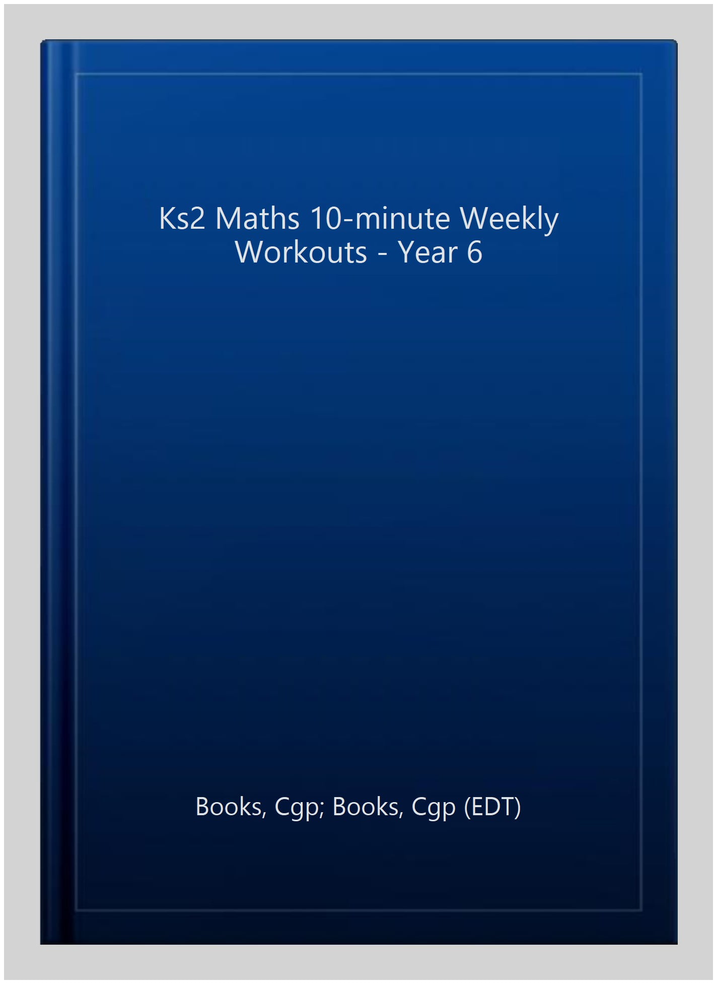 New Ks2 Maths 10-Minute Weekly Workouts - Year 6 - Walmart Business ...
