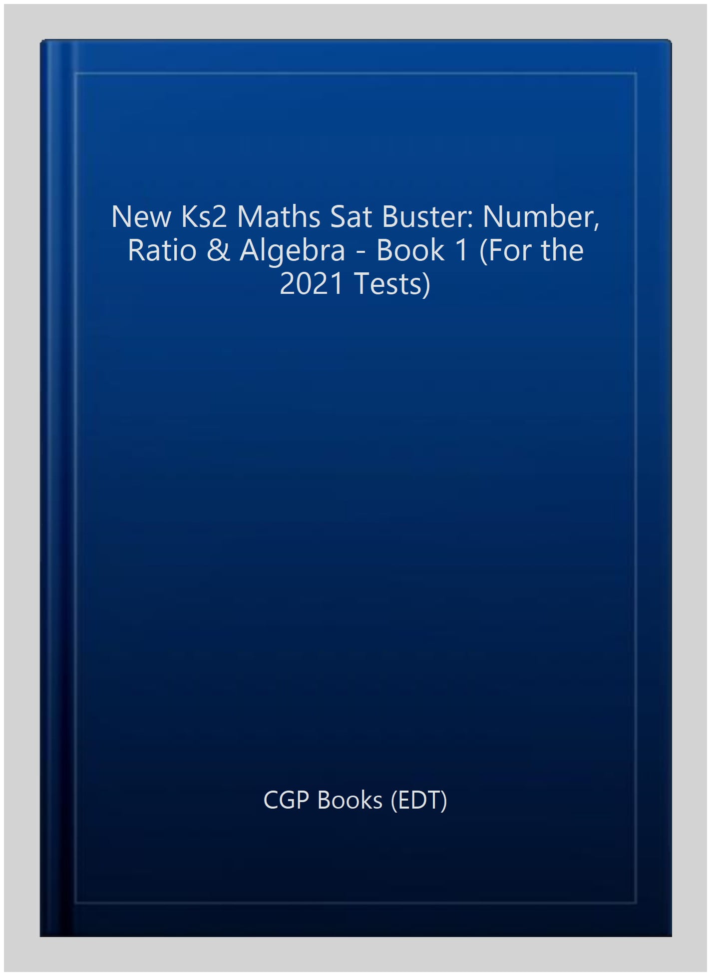 New Ks2 Maths Sat Buster: Number, Ratio & Algebra - Book 1 ( - Walmart.com