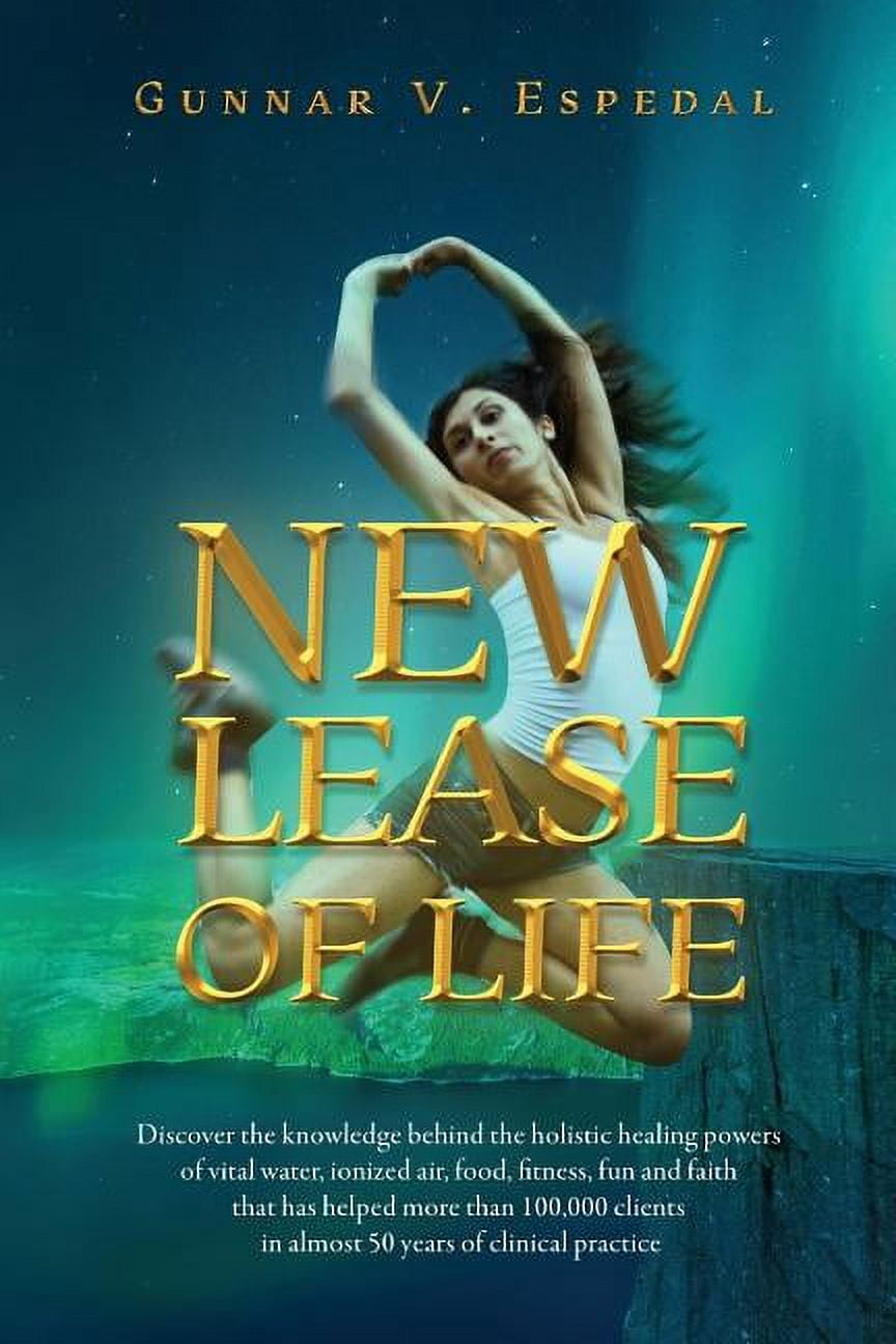 New Lease Of Life: Discover the knowledge behind the holistic healing ...