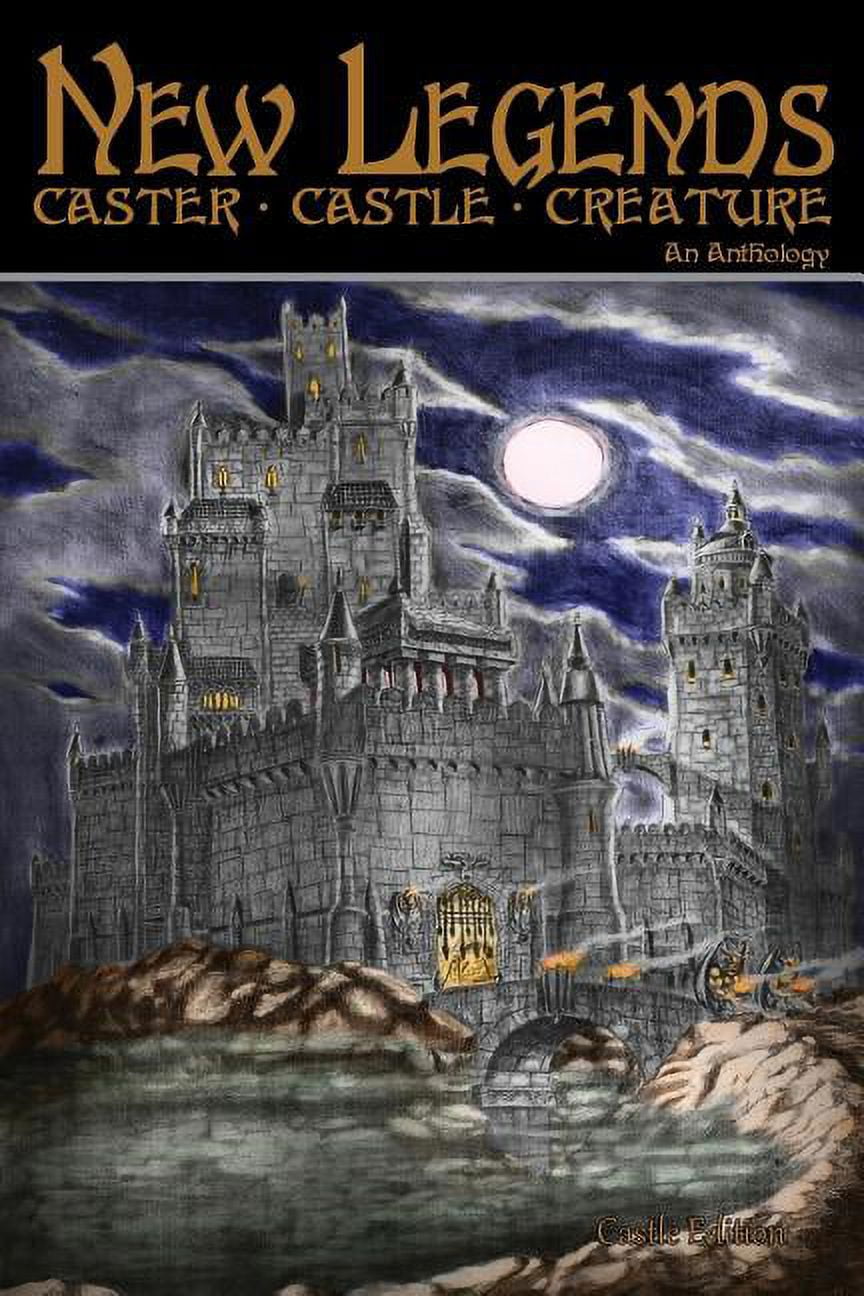 New Legends: Caster, Castle, Creature - Castle Edition (Paperback) by ...