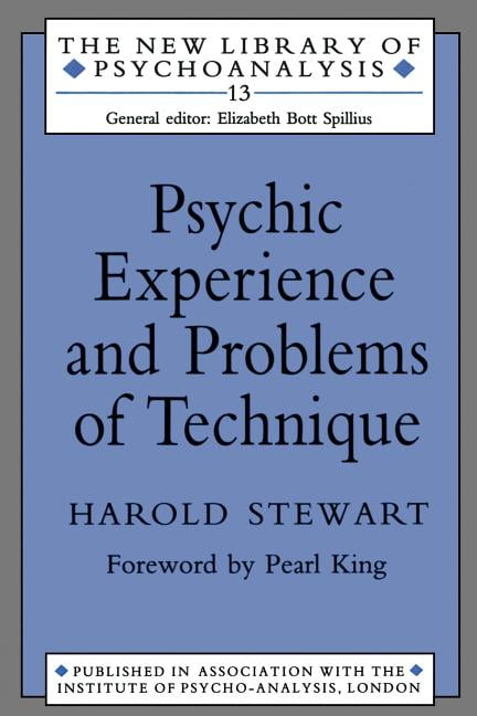 New Library of Psychoanalysis Psychic Experience and Problems of ...