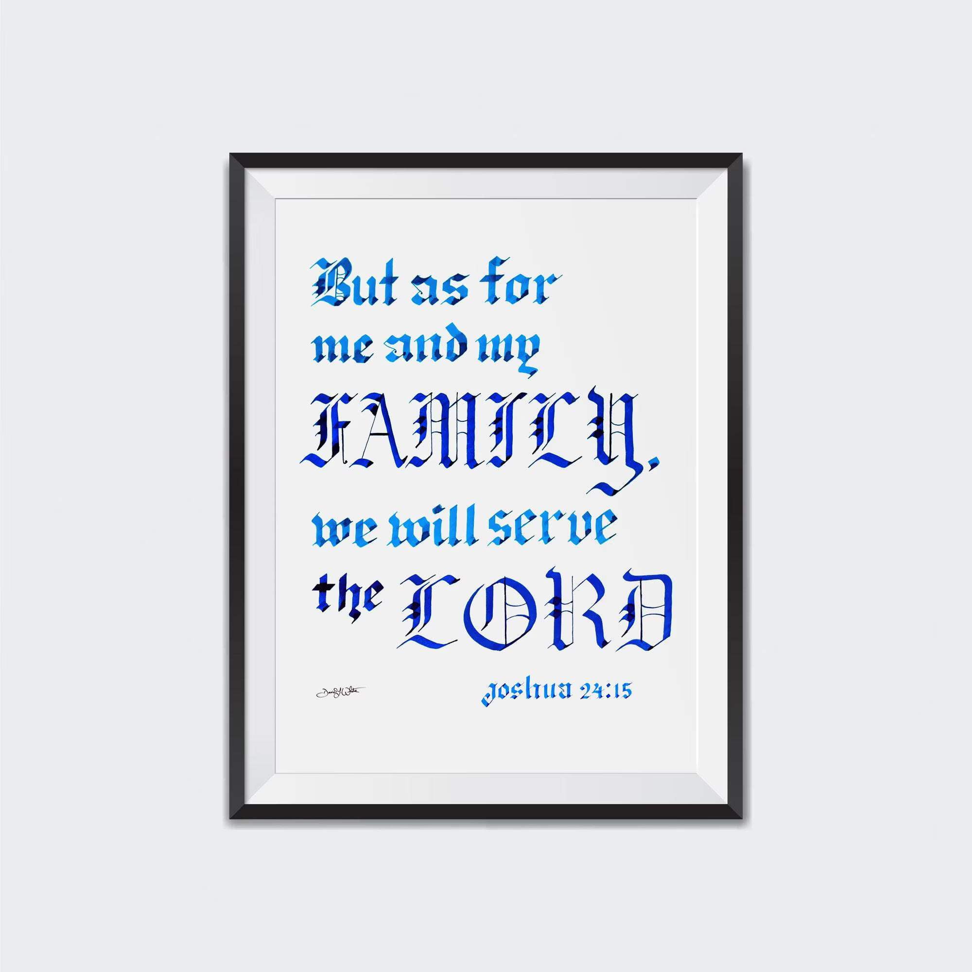 New Life Calligraphy Joshua 24:15 Calligraphy Print 12x16 Fine Art ...