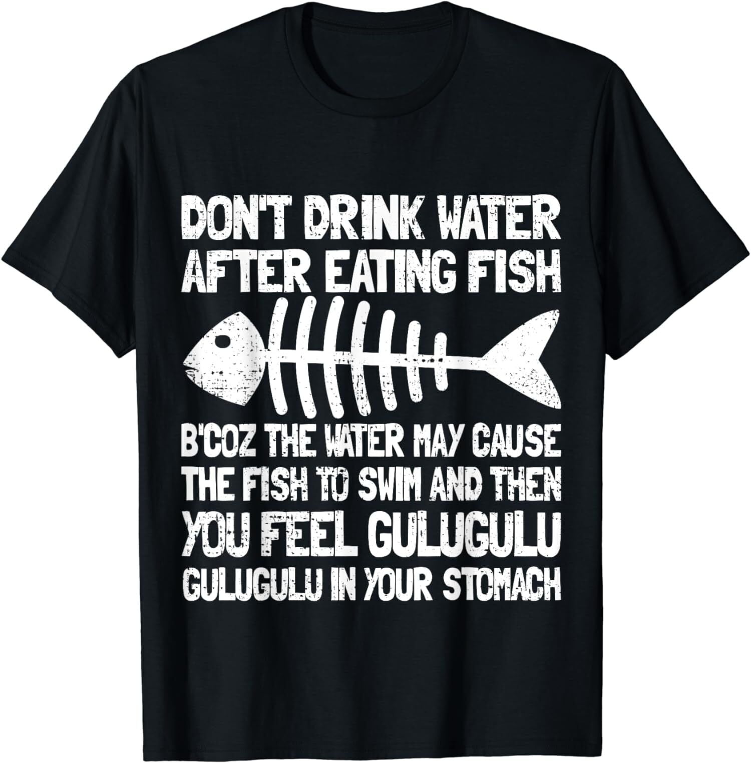 New Limited Don't Drink Water After Eating Fish Meme Gag Funny Fishing ...