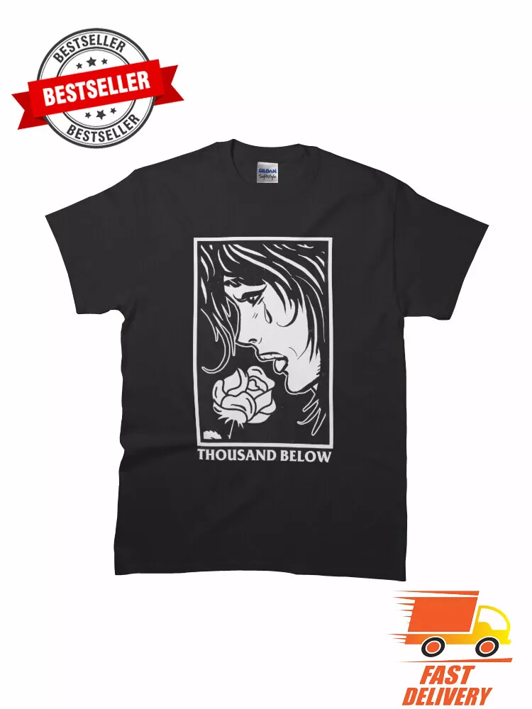New Limited Thousand Below Crying Woman Classic MAN WOMAN T-Shirt Size ...