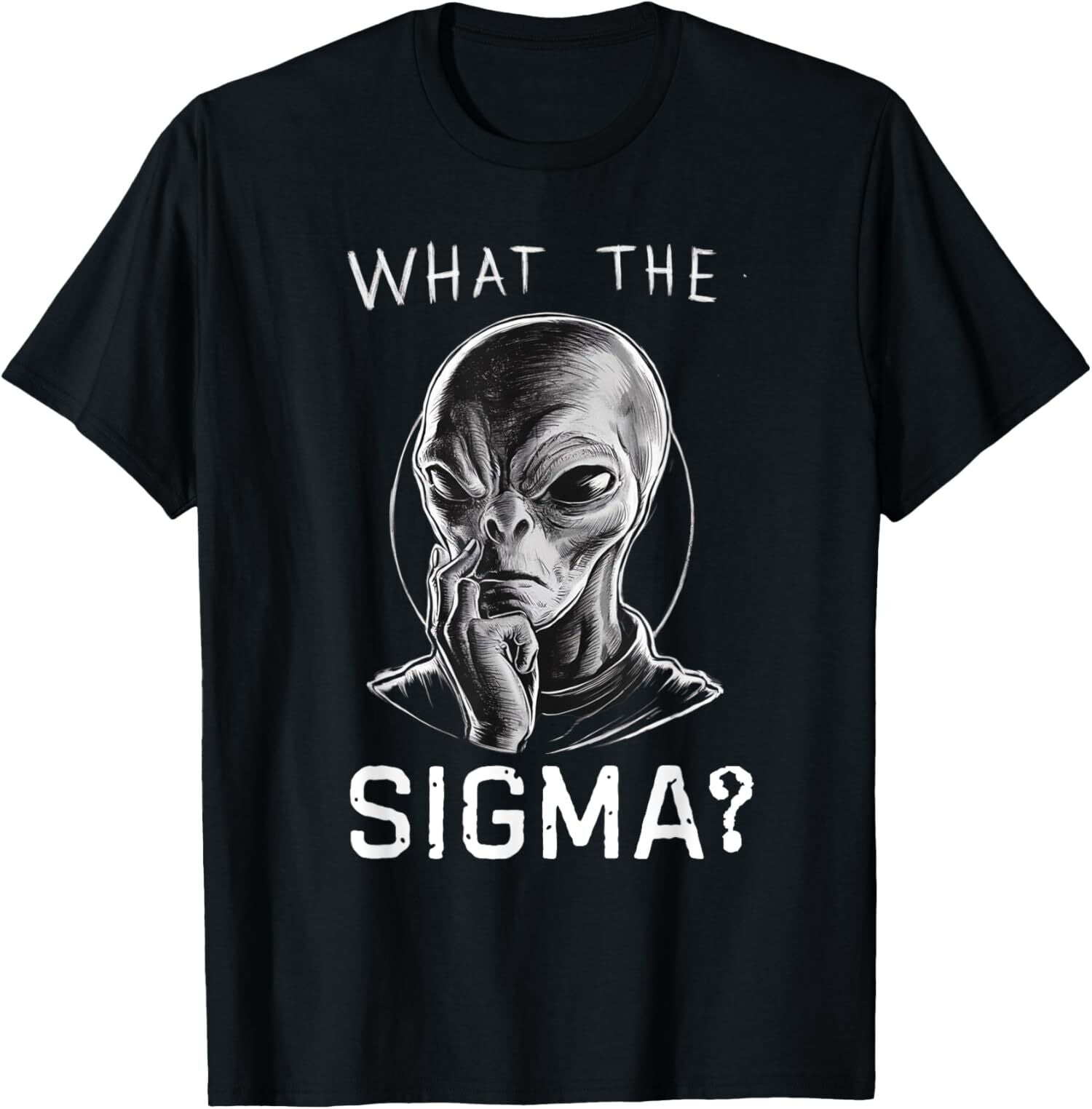 New Limited What The Sigma? Alien Thinking Meme T-Shirt - Walmart.com
