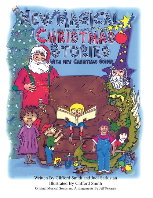 New Magical Christmas Stories: With All New Holiday Songs, (Paperback ...