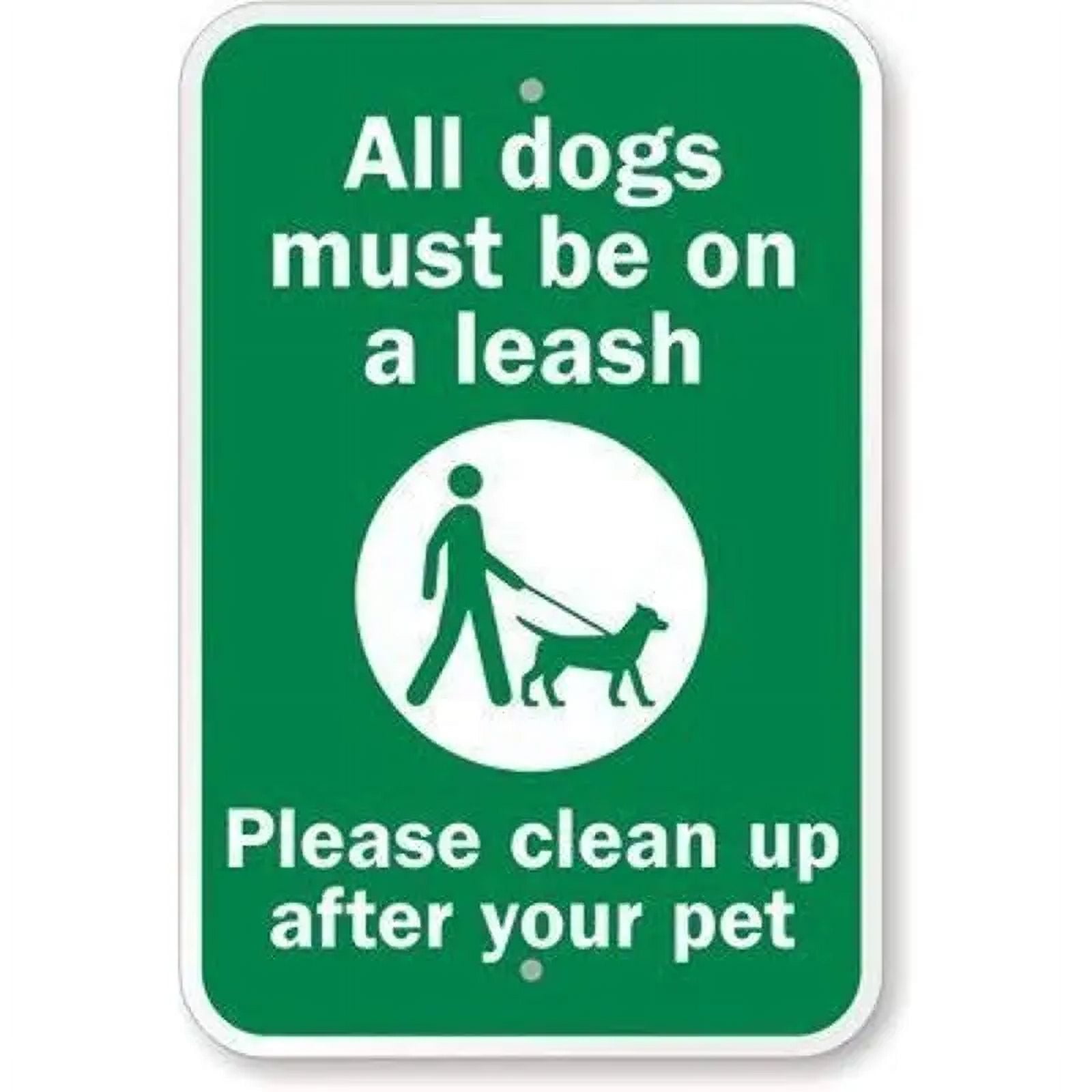 New Metal Sign Aluminum Sign All Dogs Must Be On A Leash Please Clean ...