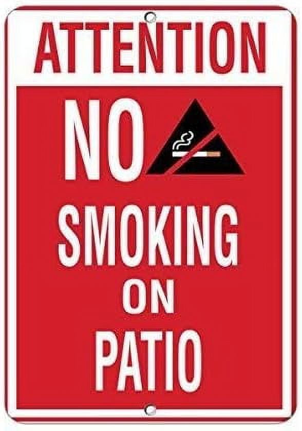 New Metal Sign Aluminum Sign Attention No Smoking On Patio Activity ...