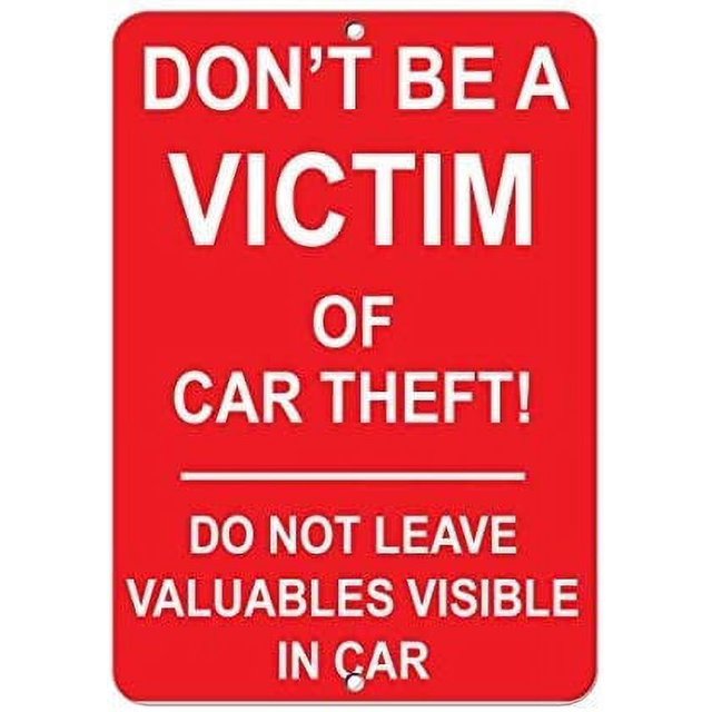 New Metal Sign Aluminum Sign Do Not Leave Valuables Visible In Car ...