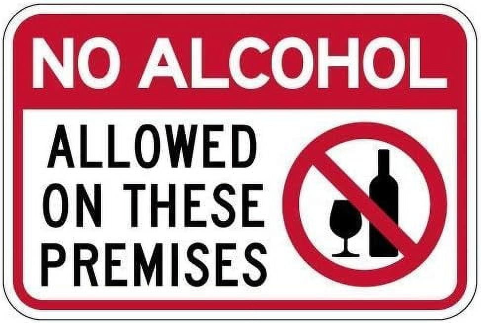 New Metal Sign Aluminum Sign NO Alcohol Allowed On These Premises Signs ...