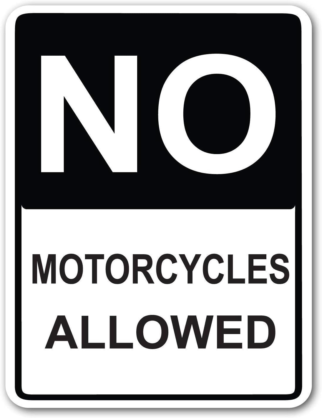 New Metal Sign Aluminum Sign No Motorcycles Allowed; Street Sign for ...