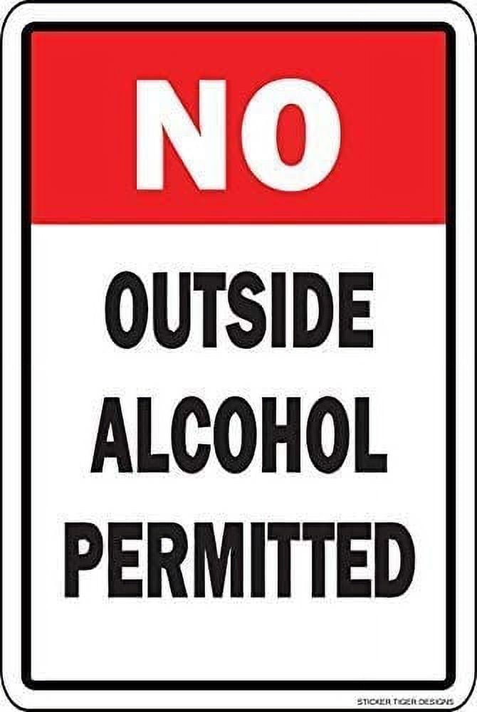 New Metal Sign Aluminum Sign No Outside Alcohol Permitted Sign for ...