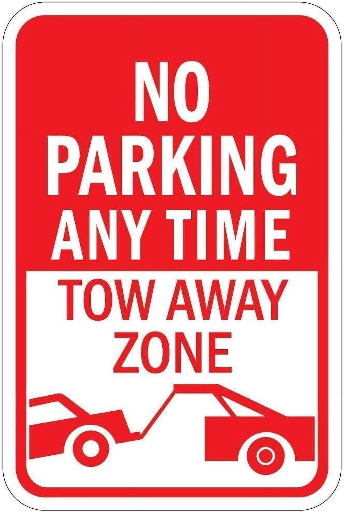 New Metal Sign Aluminum Sign No Parking Any Time Tow Away Zone for ...