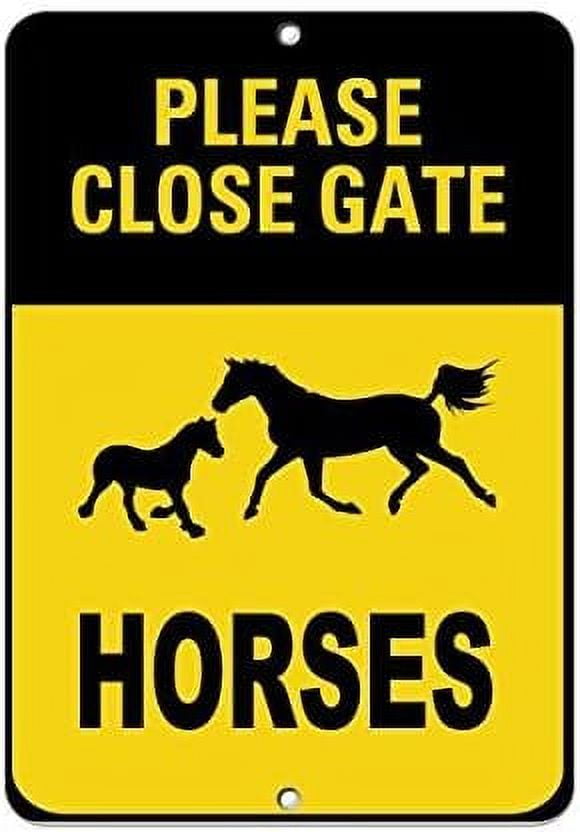 New Metal Sign Aluminum Sign Please Close Gate Horses Activity Sign ...