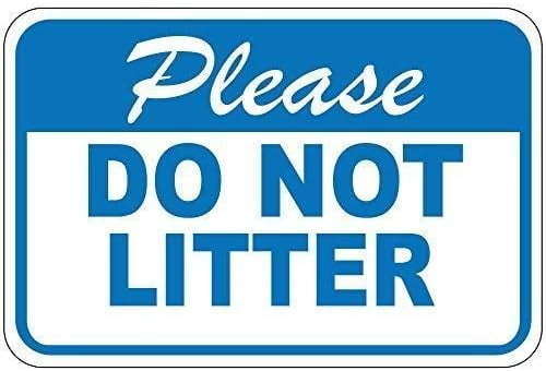 New Metal Sign Aluminum Sign Please Do Not Litter Blue Sign for Outdoor ...