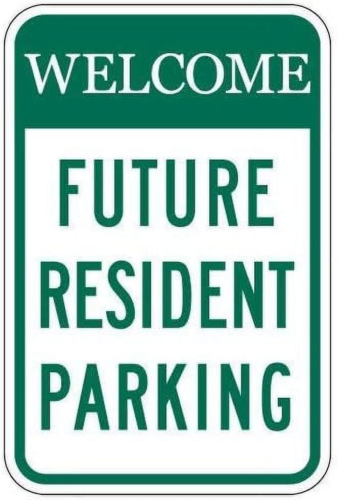 New Metal Sign Aluminum Sign Welcome Future Resident Parking Signs ...