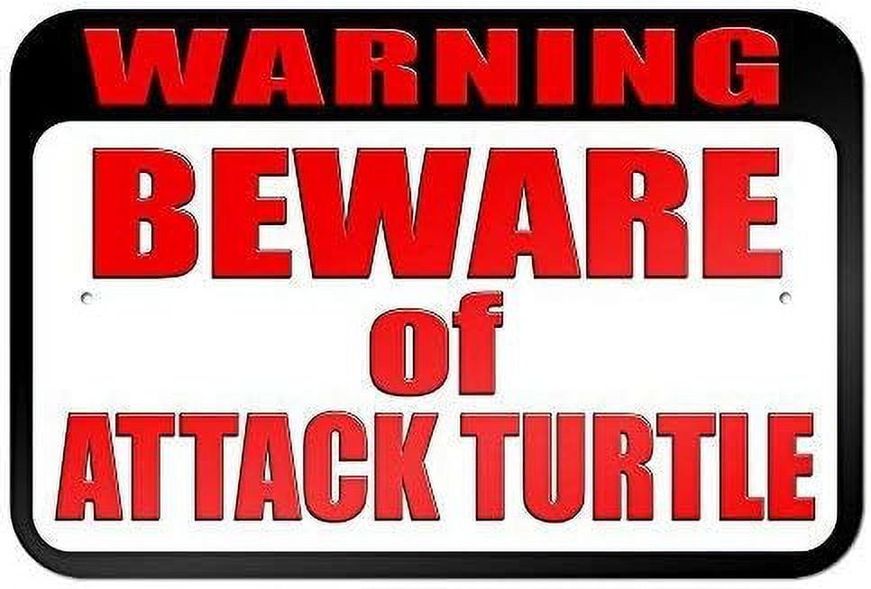 New Metal Sign Sign Warning Beware of Attack Turtle Sign for Outdoor ...