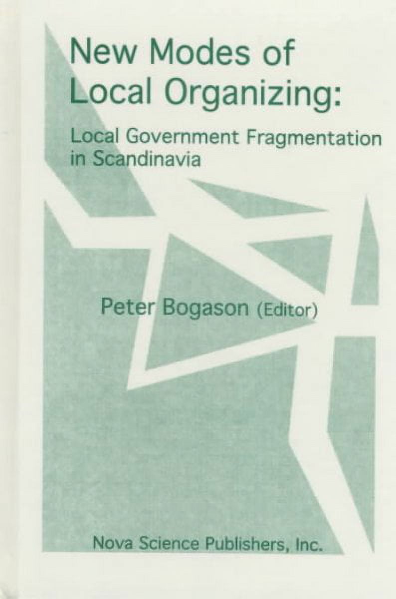 New Modes of Local Political Organizing : Local Government ...