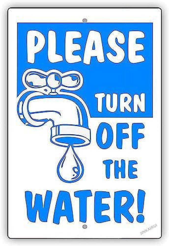 New Notice Plaque Wall Decor Please Turn Off The Water Save Earth Green ...
