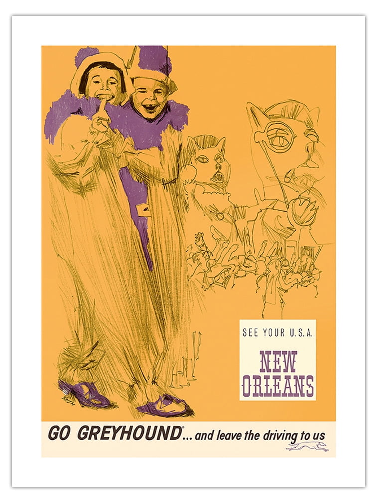 New Orleans - Mardi Gras - Go Greyhound... and Leave the Driving to Us ...