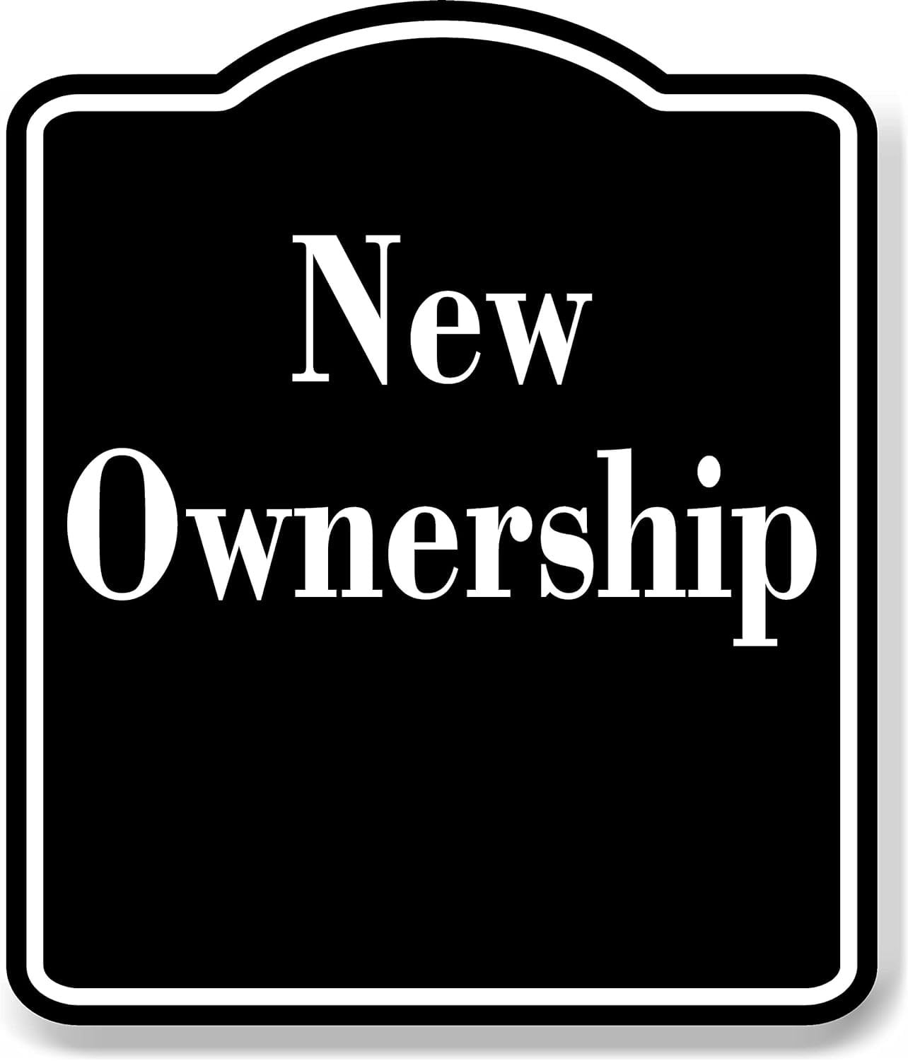 New Ownership Elegant BLACK Aluminum Composite Sign, 20"x24" - Walmart.com