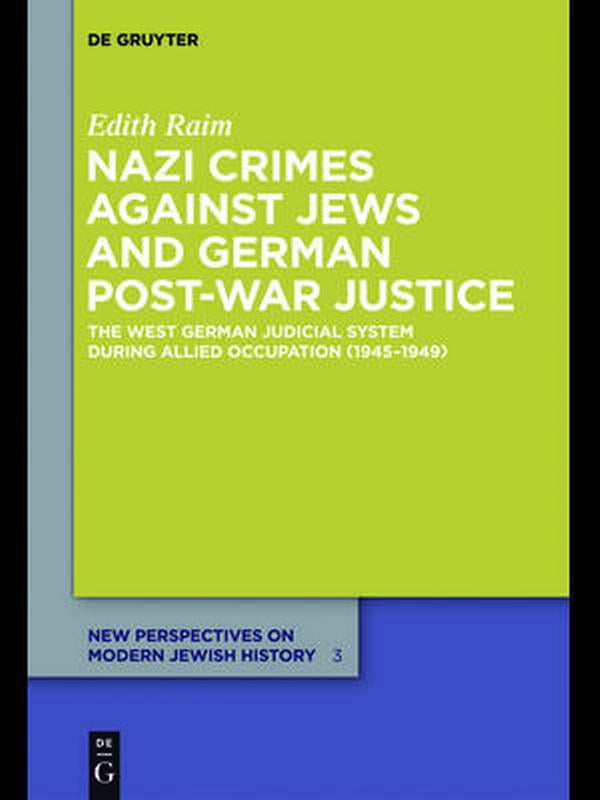 New Perspectives on Modern Jewish History: Nazi Crimes Against Jews and ...
