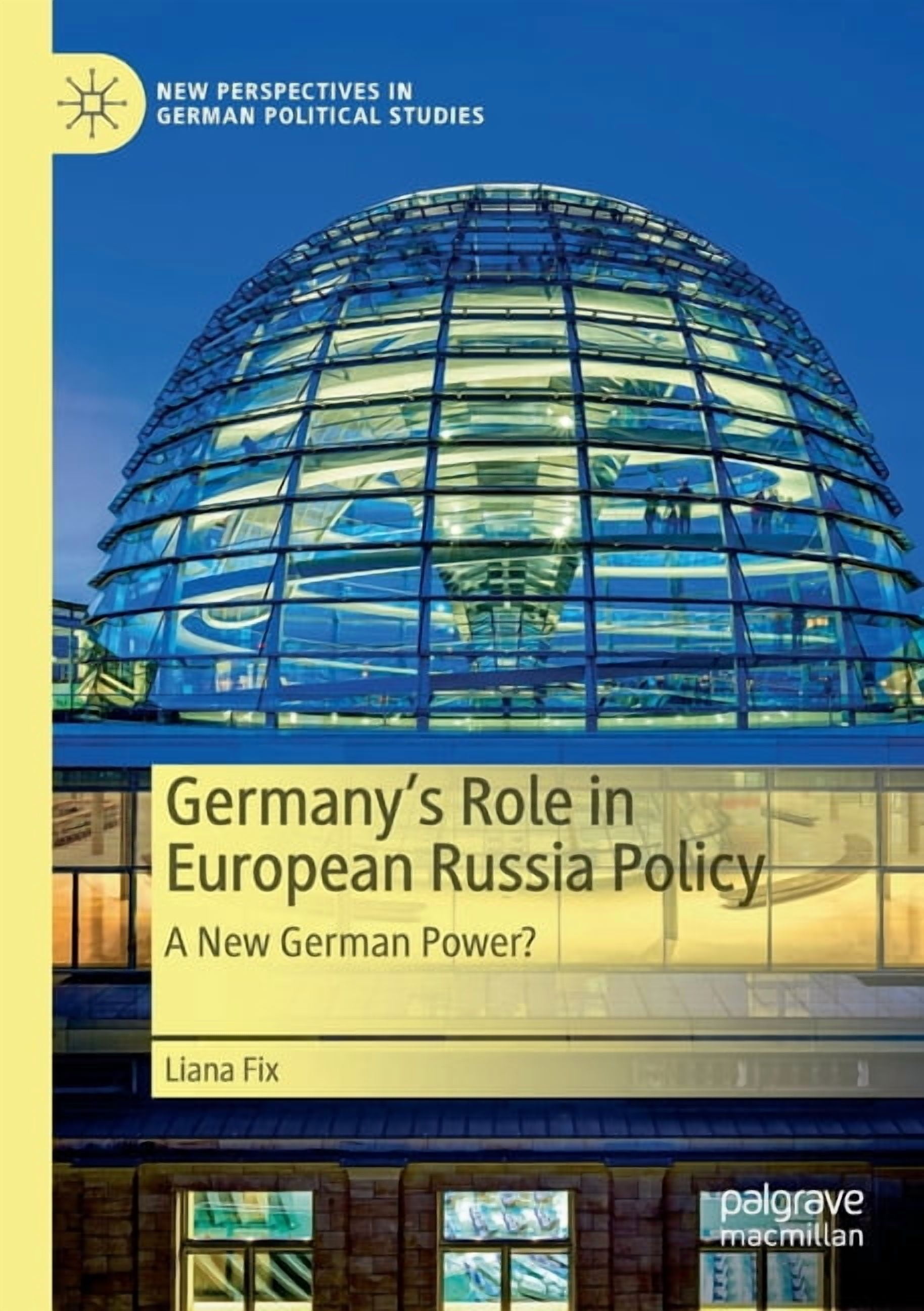 New Perspectives in German Political Stu Germany's Role in European ...