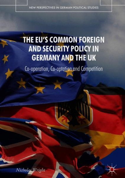 New Perspectives in German Political Studies: The Eu's Common Foreign ...