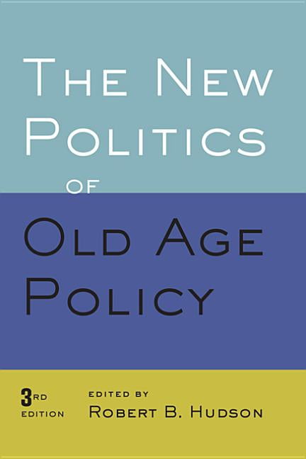 New Politics of Old Age Policy, (Paperback) - Walmart Business Supplies