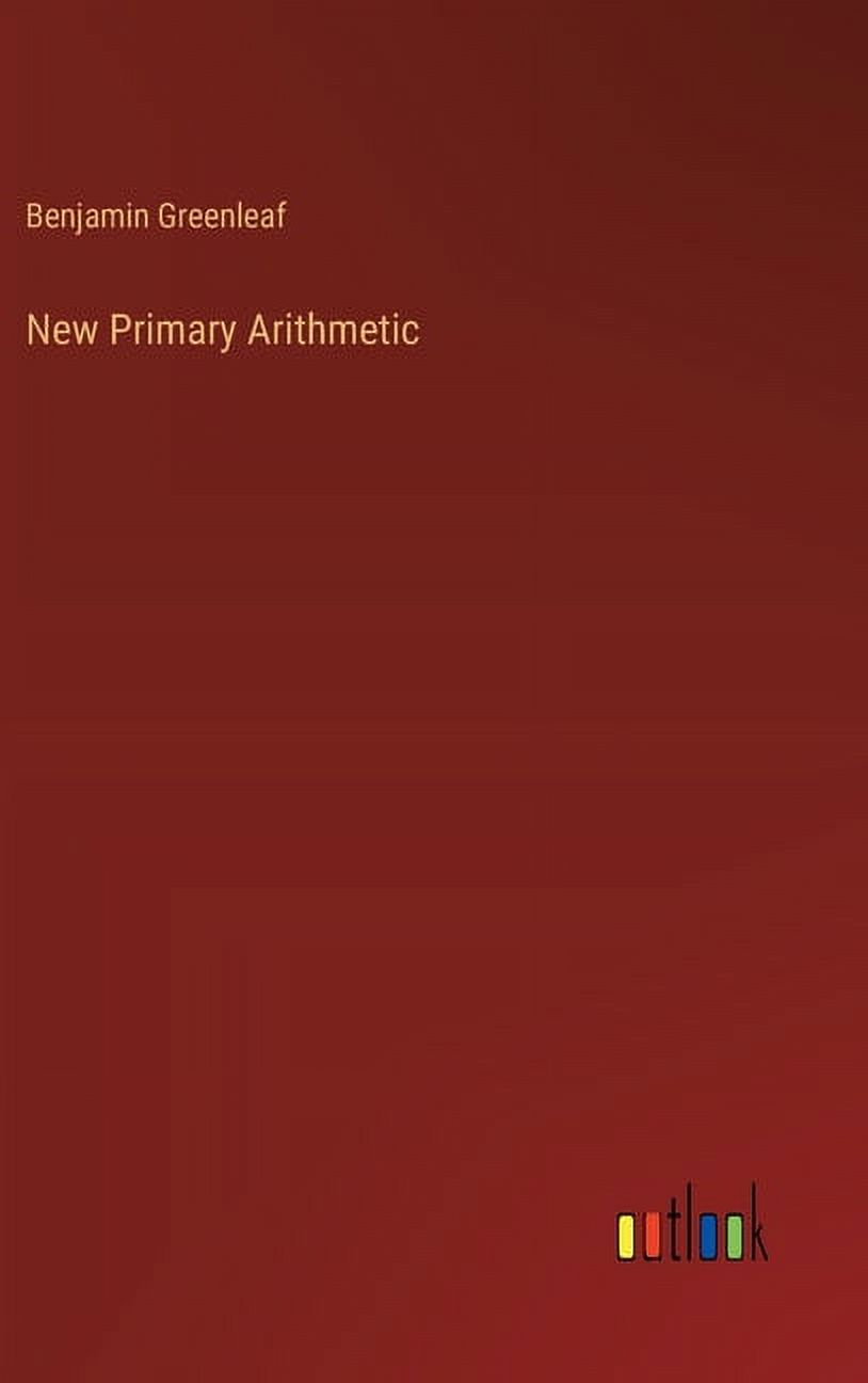 New Primary Arithmetic (Hardcover) - Walmart.com