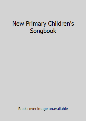 Pre-Owned New Primary Children's Songbook (Paperback) 0875798632 ...