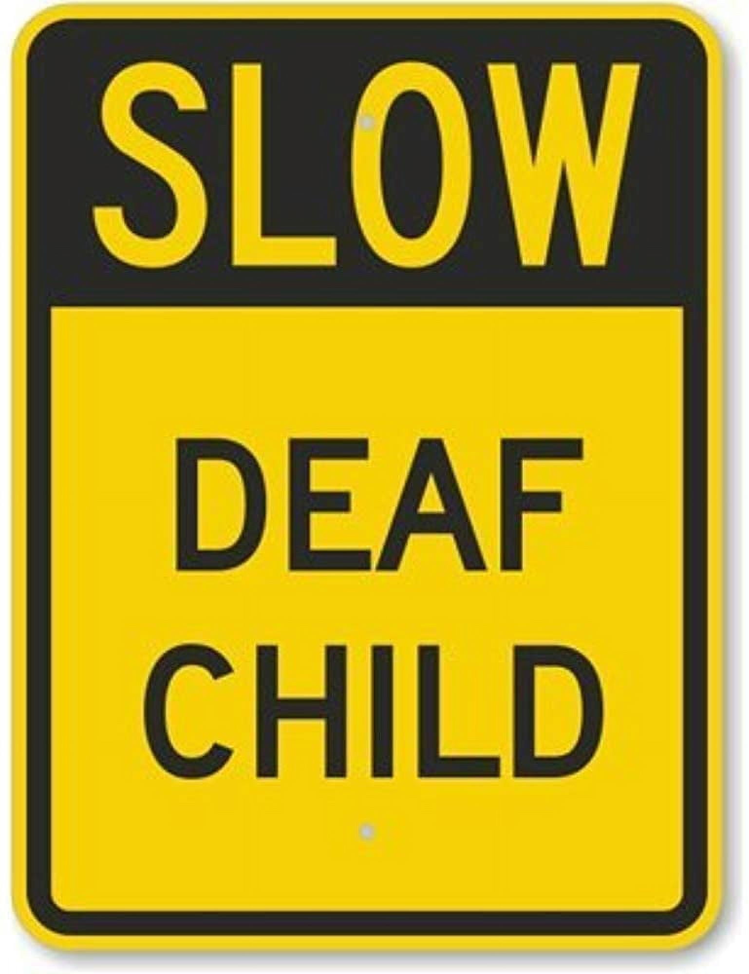 New Road Sign Slow - Deaf Child, Fluorescent Yellow Diamond Grade ...