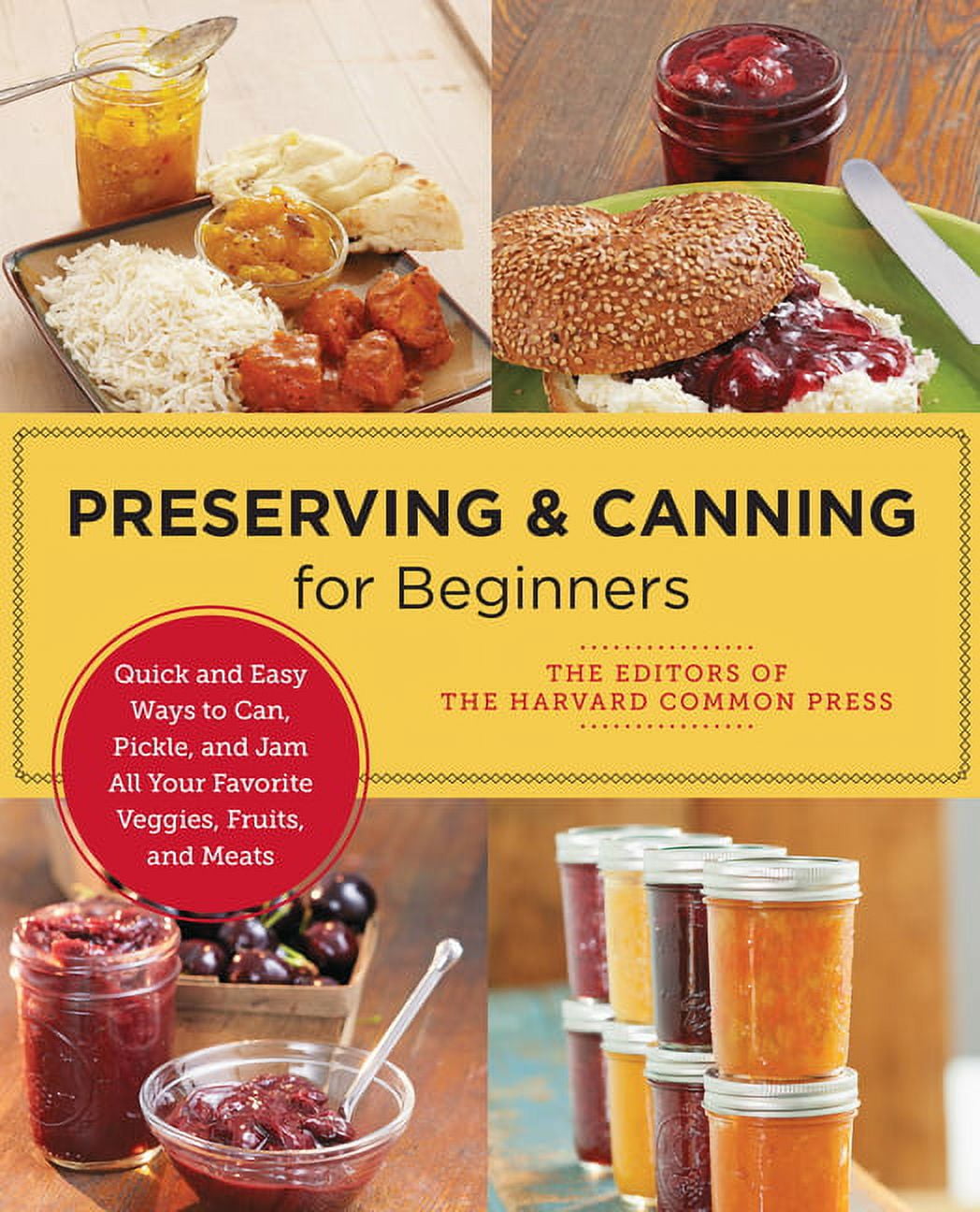 New Shoe Press: Preserving and Canning for Beginners : Quick and Easy ...