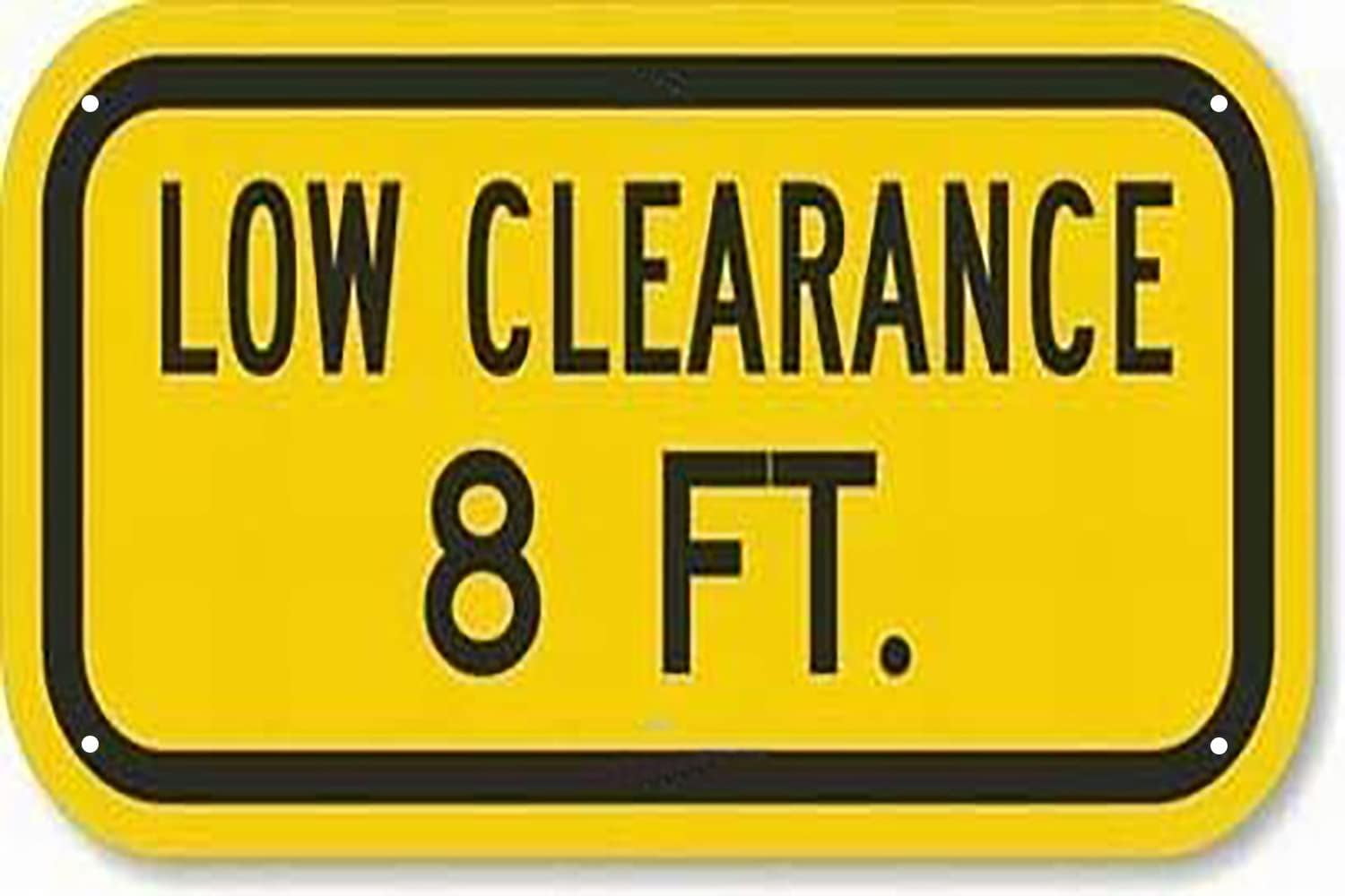 New Street Sign Warning Plaque Wall Decor Low 8 Ft. Sign Safety Sign ...