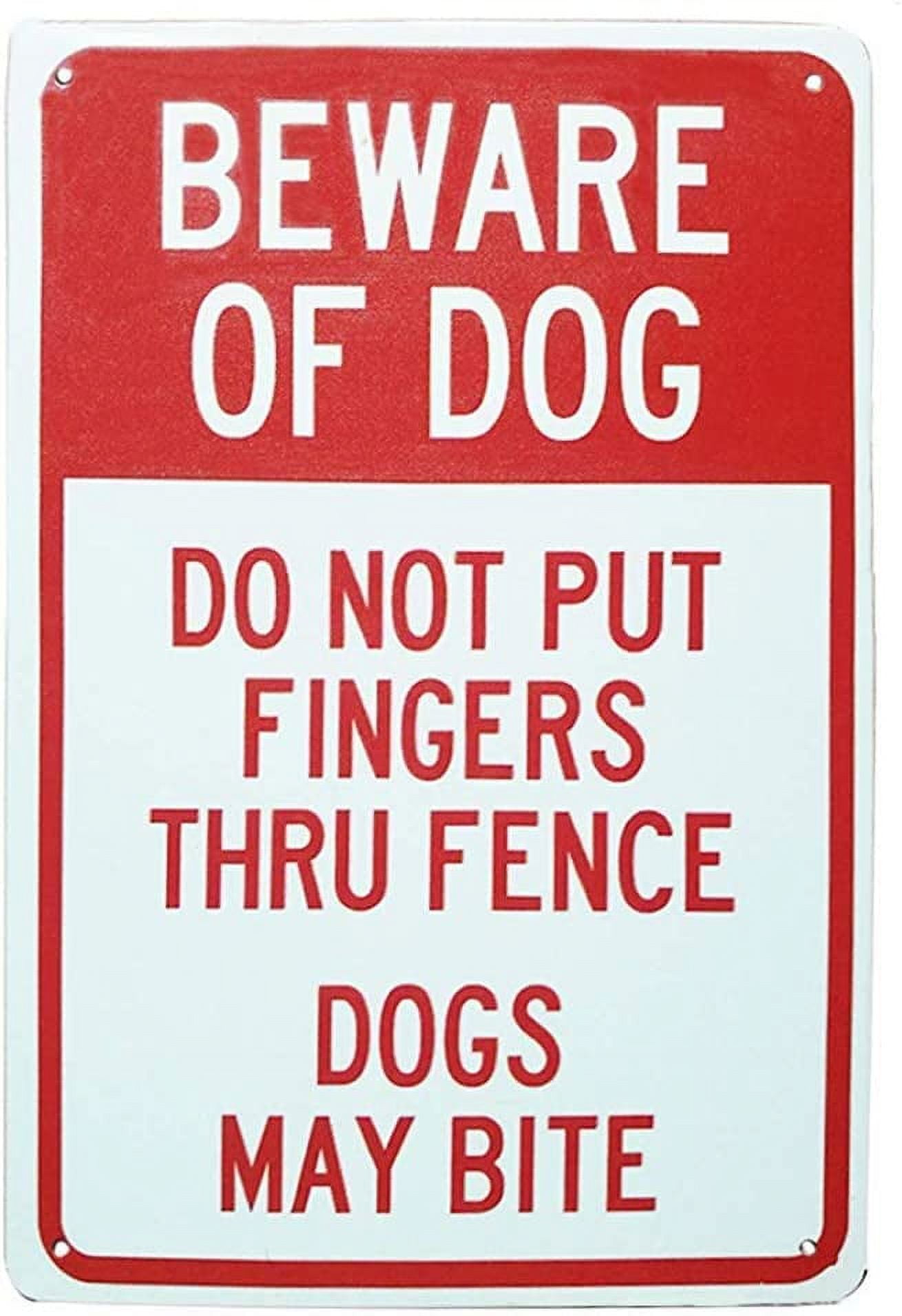 New Tin Sign Metal Sign Do Not Put Fingers Thru Fence Dogs May Bite ...
