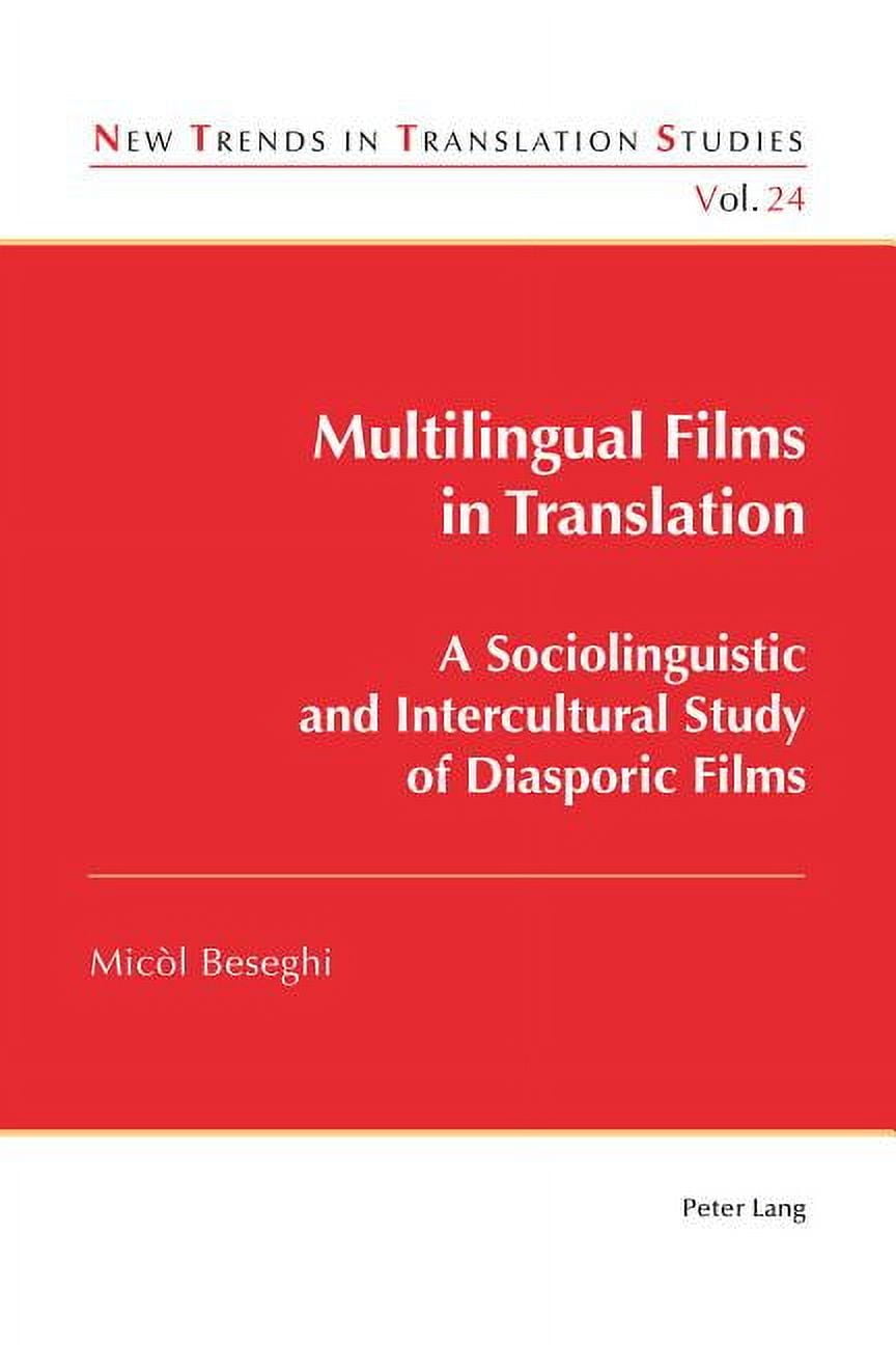 New Trends in Translation Studies: Multilingual Films in Translation: A ...