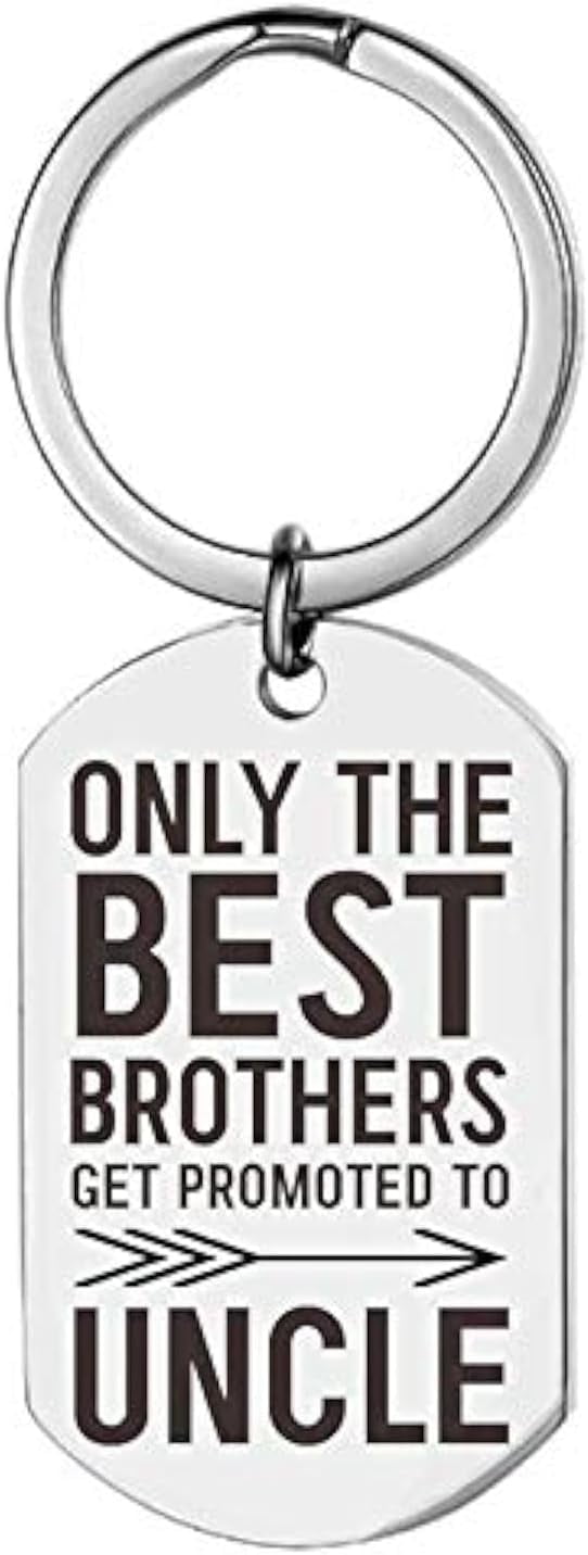 New Uncle Gifts for Brother Keychain - Only the Best Brothers Get ...